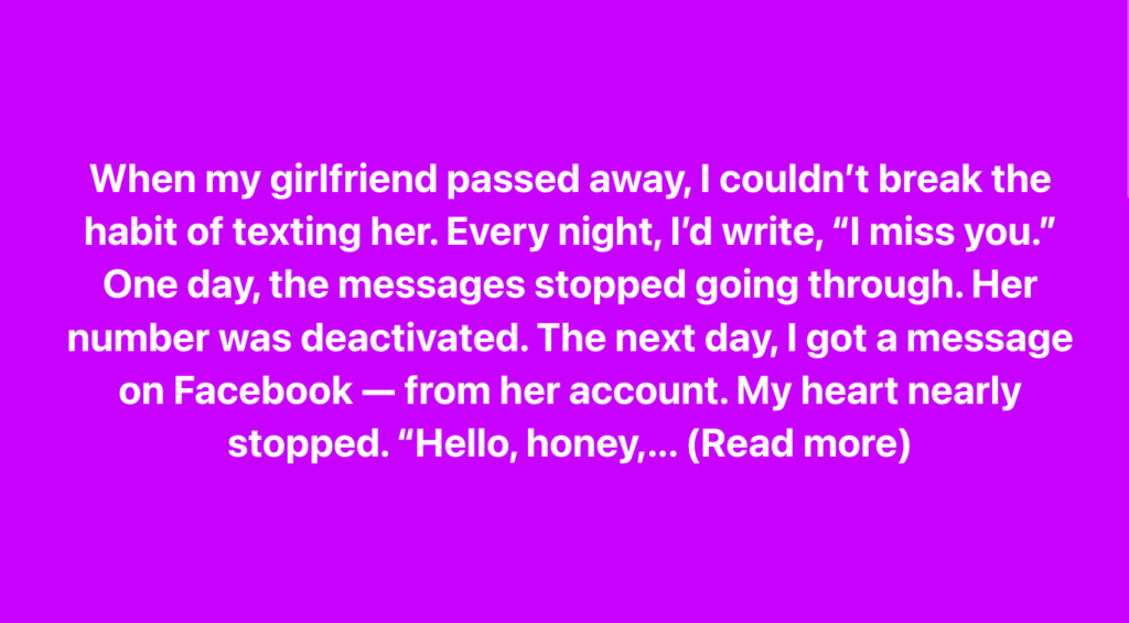 I Kept Texting My Girlfriend After She Died—Then One Day Her Number ...